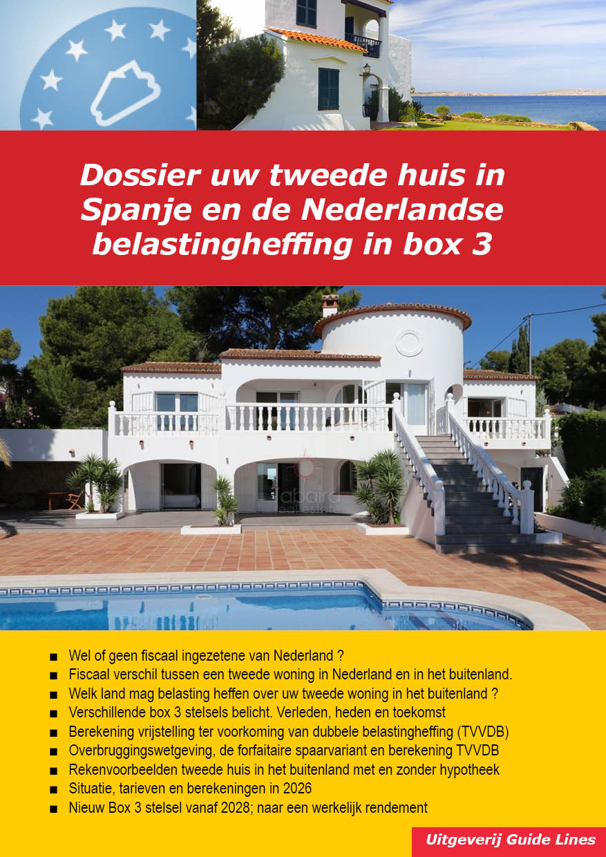 Herzien Dossier (PDF) “Uw tweede huis in Spanje en de Nederlandse ...